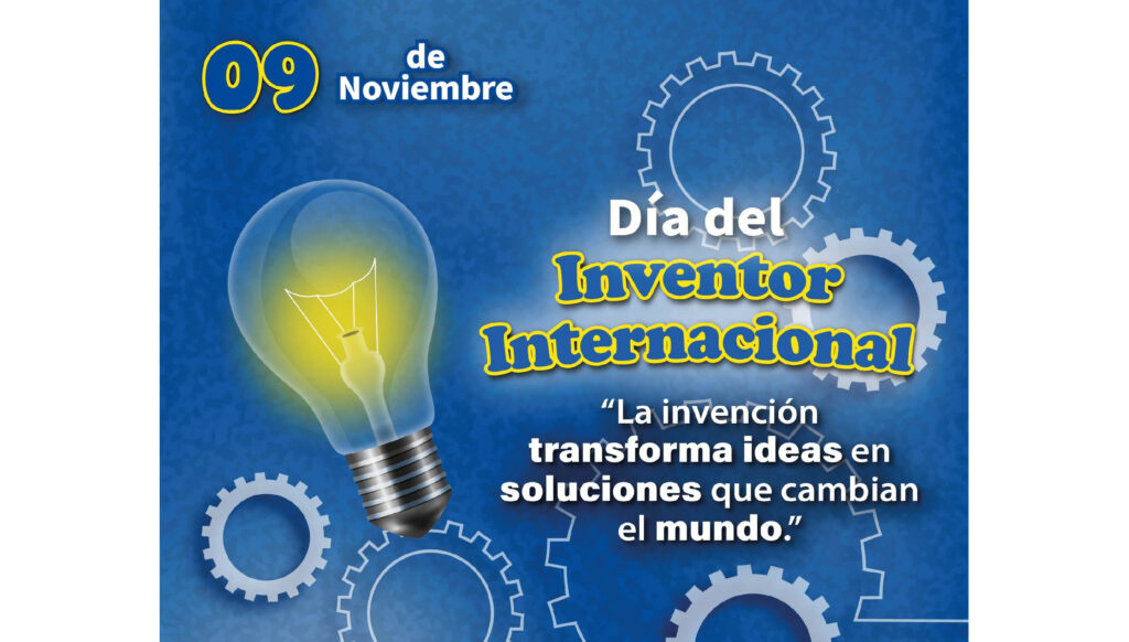 9 de Noviembre | Día del Inventor Internacional – Municipalidad de ...
